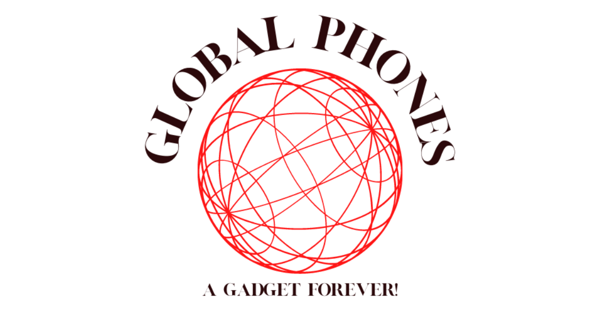 Global Phones | A Gadget Forever!